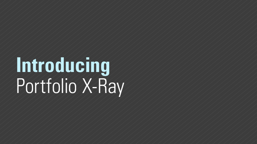 Introducing Portfolio X-Ray